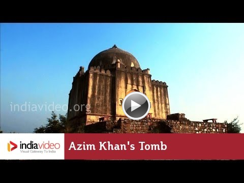 Azim Khan's Tomb in New Delhi