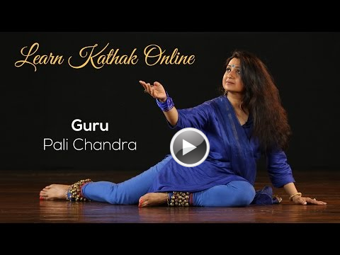 Learn Kathak - Basic Steps for Beginners from Guru Pali Chandra