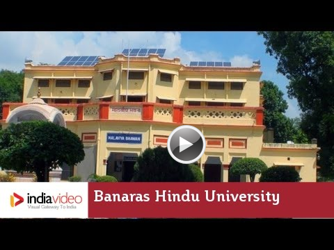 Banaras Hindu Univeristy, BHU, Varanasi, Uttar Pradesh, India, Video