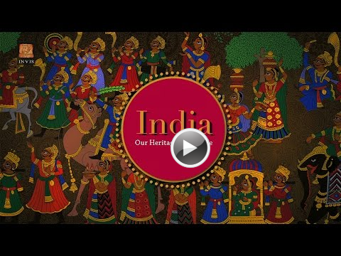 India Our Heritage Our Pride | World Heritage Sites of India